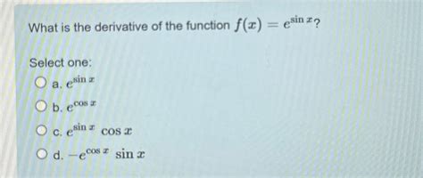 solved what is the derivative of the function