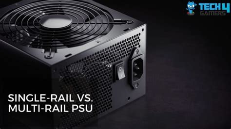 Single Rail Vs Multi Rail PSU Which Suits Your Needs Tech4Gamers