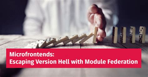 Getting Out Of Version Mismatch Hell With Module Federation Angulararchitects