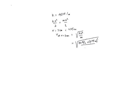 SOLVED A Horizontal Spring Having A Spring Constant Of N M Undergoes Simple Harmonic