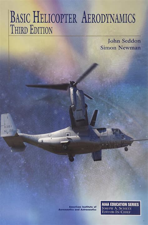 Basic Helicopter Aerodynamics Aiaa Education Series Uk