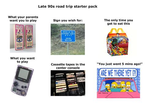 Late 90s Road Trip Starter Pack R Starterpacks