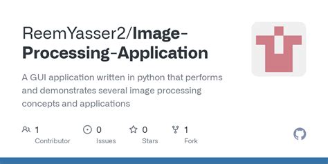 Github Reemyasser2image Processing Application A Gui Application