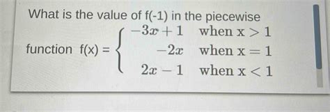 solved what is the value of f 1 in the piecewise function f x