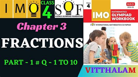 Class 4 Imo Sof Olympiad Chapter 3 Fractions Part 1 Q 1