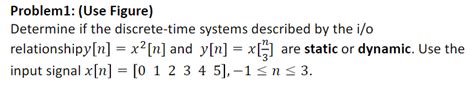 Solved Solve Using Matlab Problem1 Use Figure Determine