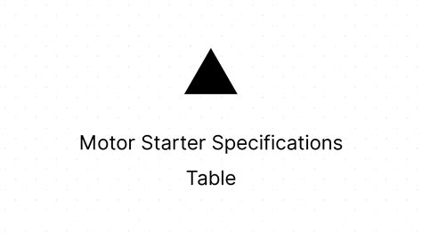 Motor Starter Specifications Table Eezee