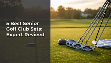5 Best Senior Golf Club Sets In 2026 Expert Reviewed