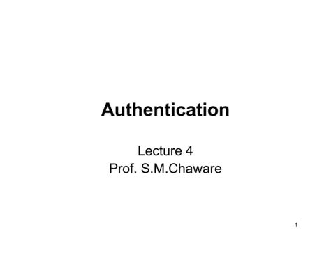 Authetication Ppt Ppt