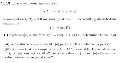 Solved P The Continuous Time Sinusoid T Cos Mt Chegg