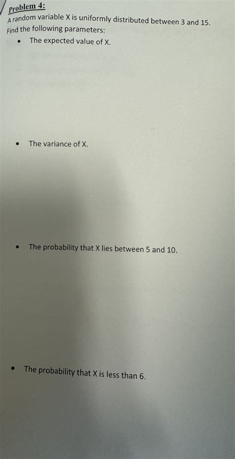 Solved Problem 4a Random Variable X ﻿is Uniformly
