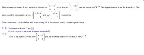 Solved Find An Invertible Matrix P And A Matrix C Of The Chegg Com