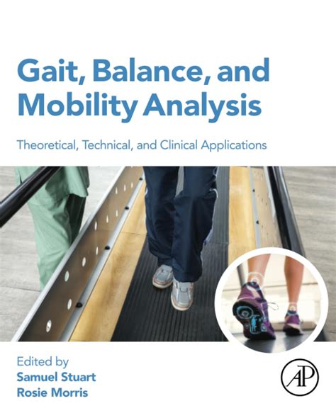 Gait Balance And Mobility Analysis Theoretical Technical And Clinical Applications Amazon