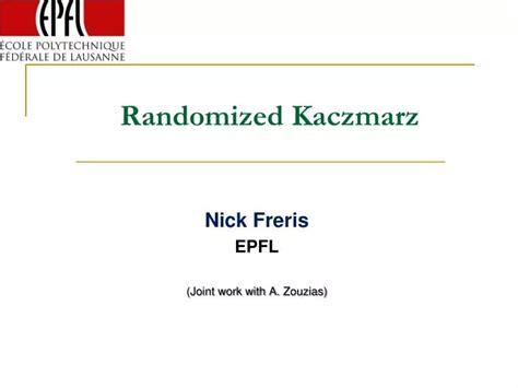 Ppt Randomized Kaczmarz Powerpoint Presentation Free Download Id2084536