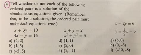 Solved Tell Whether Or Not Each Of The Following Ordered Chegg Com