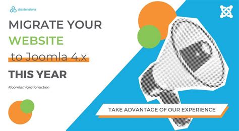 migrate your website to joomla 4 x this year take advantage of our