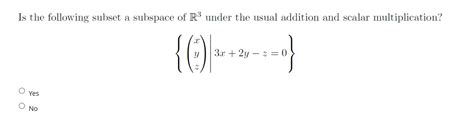 solved is the following subset a subspace of r3 under the