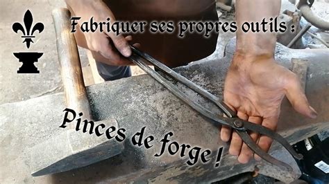 Les Outils De La Forge Fabrication Dune Pince Process Complet