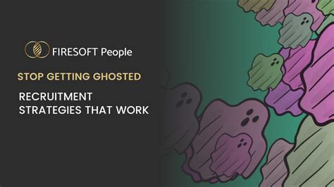 stop getting ghosted recruitment strategies that work