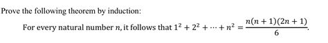 Solved Prove The Following Theorem By Induction N N N Chegg