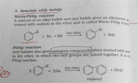 3 Reaction With Metals Wurtz Fittig Reaction A Mixture Of An Alkyl Halid