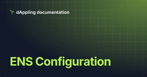 Ens Configuration Dappling Documentation