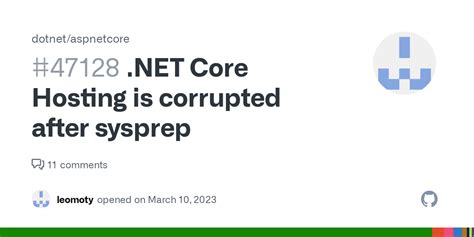 core hosting is corrupted after sysprep · issue 47128 · dotnet