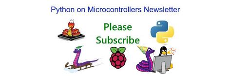 the python on microcontrollers newsletter subscribe for free
