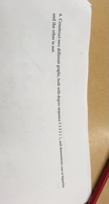 solved 4 construct two different graphs both with a and