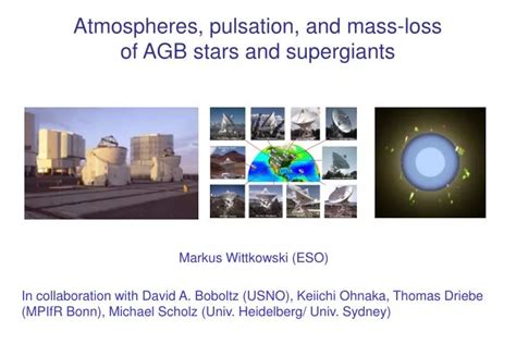Ppt Atmospheres Pulsation And Mass Loss Of Agb Stars And Supergiants Powerpoint Presentation