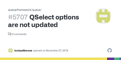 Qselect Options Are Not Updated · Issue 5707 · Quasarframeworkquasar