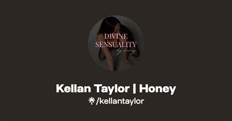 Kellan Taylor Honey Instagram Linktree