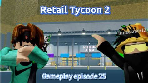 Retail Tycoon GamePlay Episode YouTube