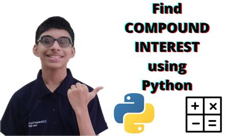 How To Find Compound Interest Using Python Youtube