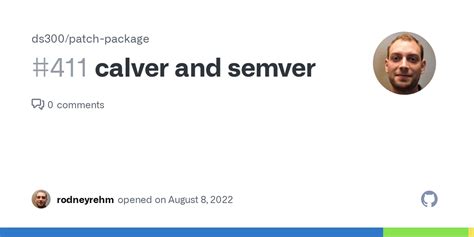 calver and semver · issue 411 · ds300 patch package · github