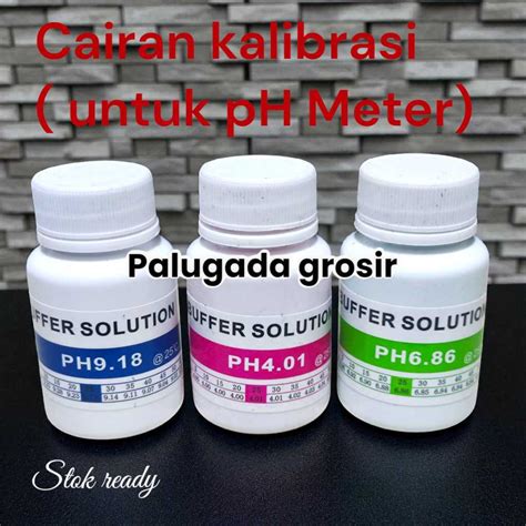 Jual Cairan Kalibrasi 25ml Ph Calibration Solution Ph Meter Buffer Solution Ph Meter Calibration
