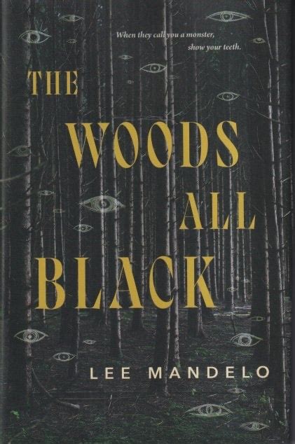The Woods All Black Lee Mandelo