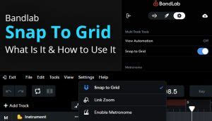 Bandlab Snap To Grid What Is It And How To Use It
