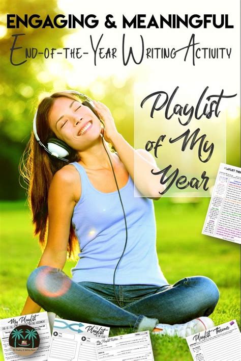 Playlist Of My Year An End Of The Year Writing Assignment Digital