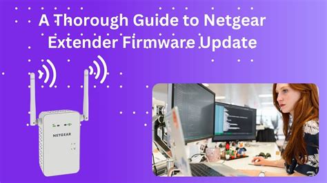 A Comprehensive Guide To Netgear Extender Firmware Update TextUnited