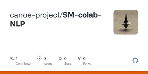 github canoe project sm colab nlp