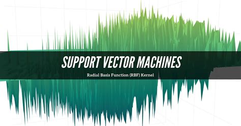 Svm Classifier And Rbf Kernel — How To Make Better Models In Python