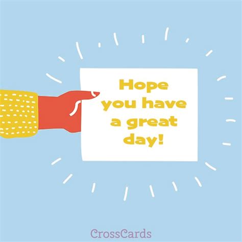 Have A Great Day Ecard Free Postcards Greeting Cards Online