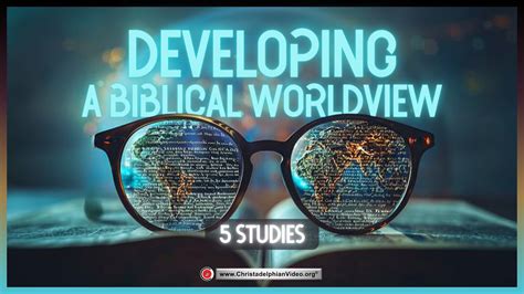 Developing A Biblical Worldview 5 Studies