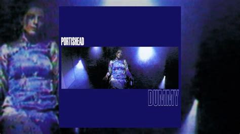 Rediscover Portisheads Debut Album ‘dummy 1994 Tribute
