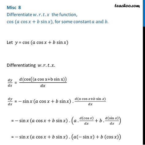 Misc 8 Differentiate Cos A Cos X B Sin X Chapter 5 Class 12