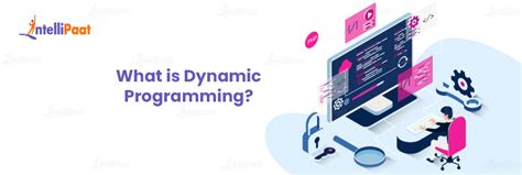 What Is Dynamic Programming Characteristics And Working