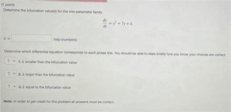 Solved 1 Point Determine The Bifurcation Value S For The