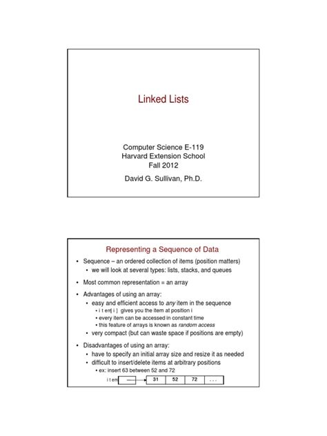 Linked Lists Computer Science E 119 Harvard Extension School Fall 2012