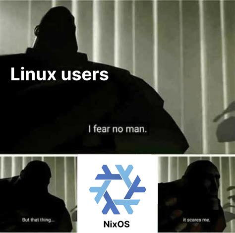 Nixos Makes Me Feel Powerful Rnixos